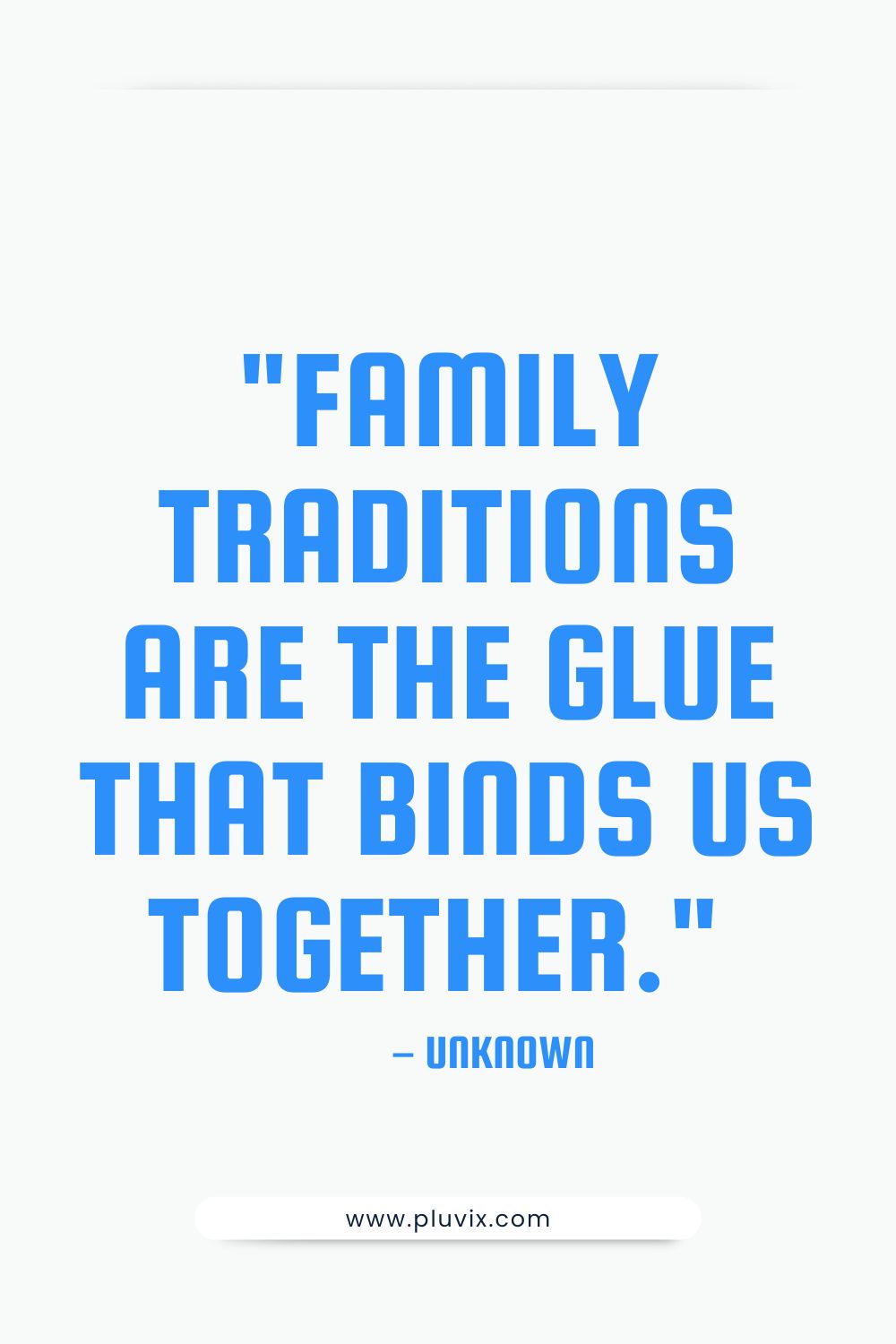 65 Family Sayings and Quotes - Pluvix