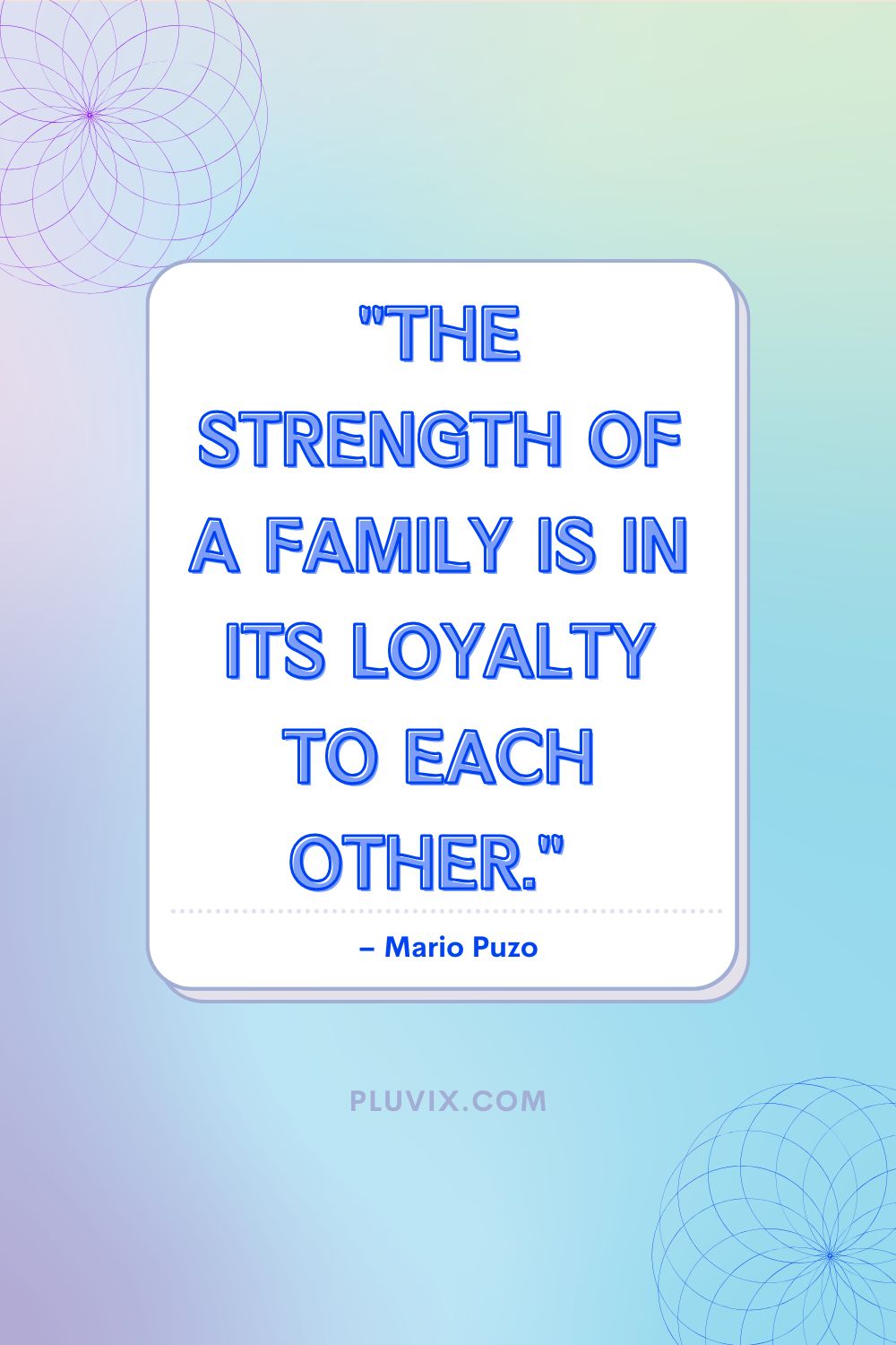 65 Family Sayings and Quotes - Pluvix